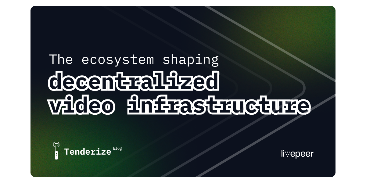 Livepeer: The ecosystem shaping decentralized video infrastructure
